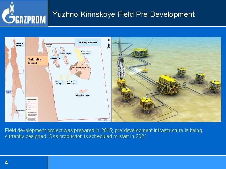 GAZPROM IN EASTERN RUSSIA ENTRY INTO ASIAPACIFIC MARKETS