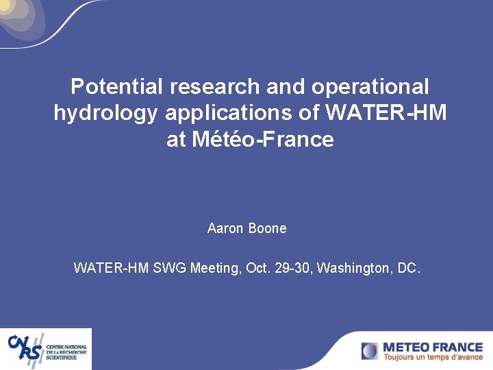 Potential research and operational hydrology applications of WATERHM