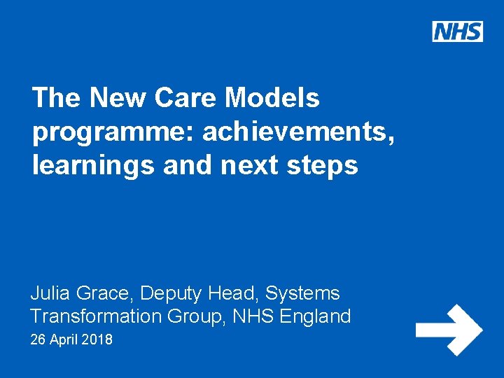 The New Care Models programme achievements learnings and