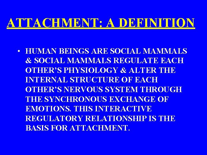 GROUP PSYCHOTHERAPY INTERPERSONAL NEUROBIOLOGY AN ATTACHMENT THEORY ...