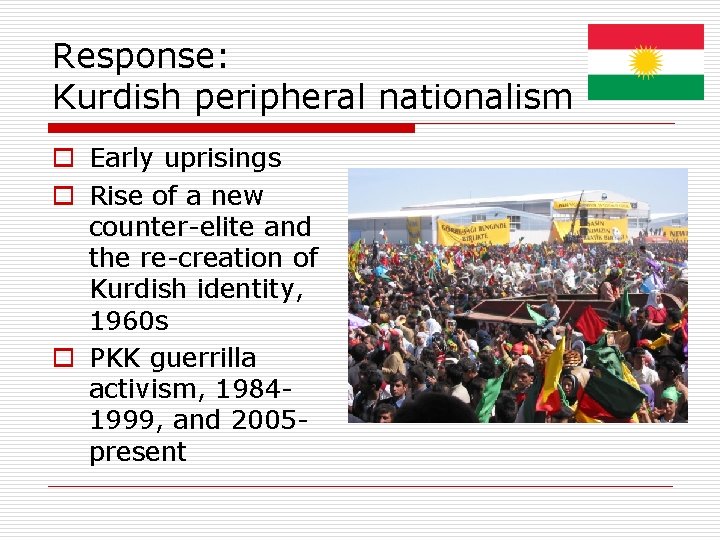 Kurdish Conflict in Turkey Causes Actors and Means