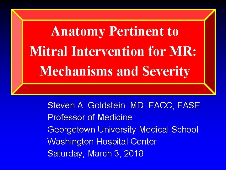 Anatomy Pertinent to Mitral Intervention for MR Mechanisms