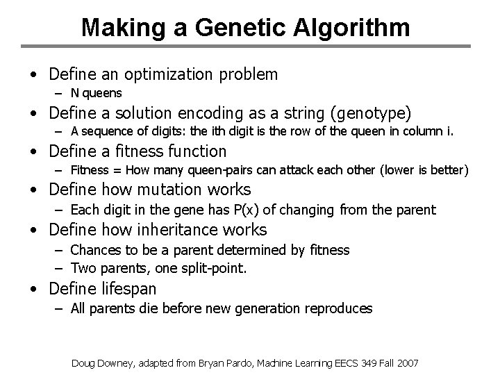 Machine Learning Genetic Algorithms Doug Downey adapted from