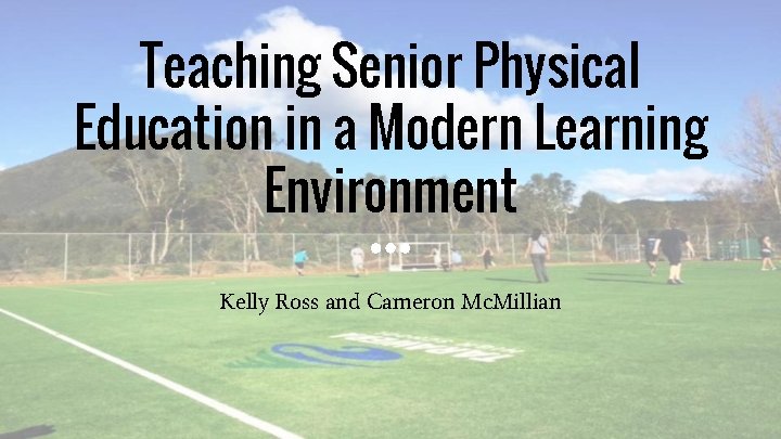 Teaching Senior Physical Education in a Modern Learning