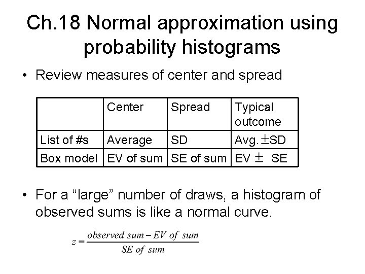 Ch 18 Normal approximation using probability histograms Review