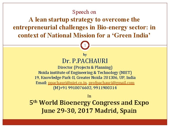 Speech on A lean startup strategy to overcome