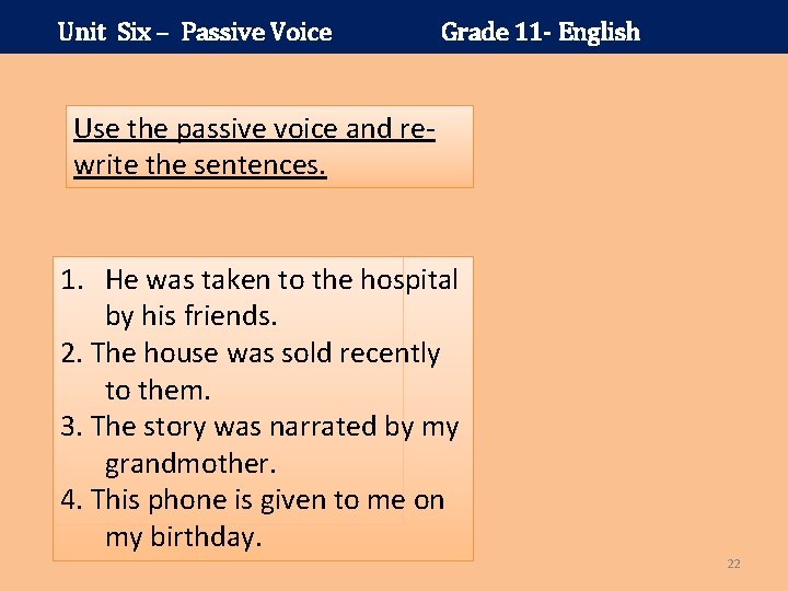 Unit Six Passive Voice Grade 11 English Grade