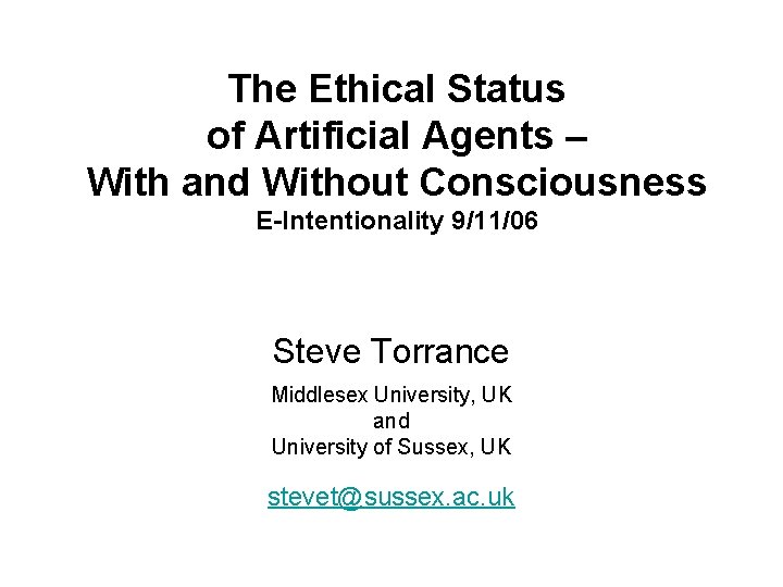 The Ethical Status of Artificial Agents With and