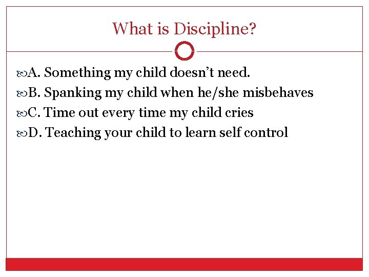 Growing Together Everyday Discipline ALLIE BARREIRO MD NEMOURS