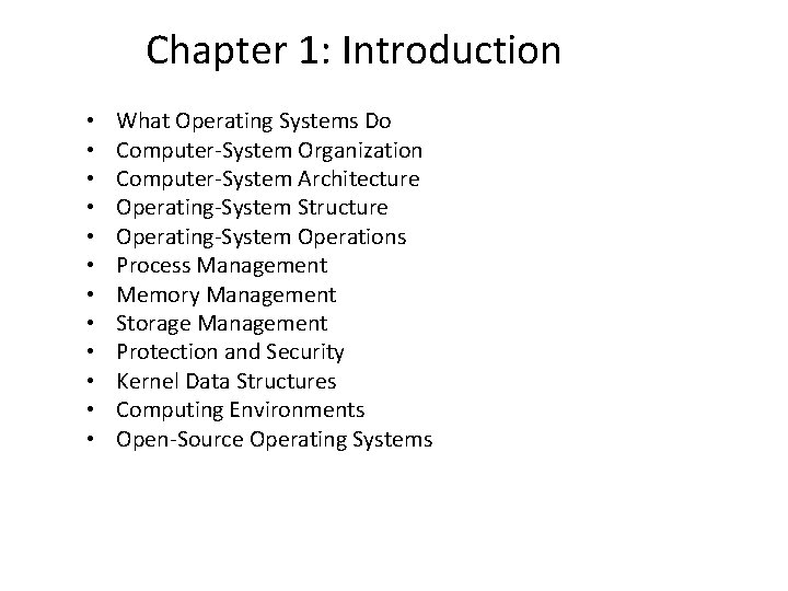 Chapter 5 Operating Systems Chapter 1 Introduction What