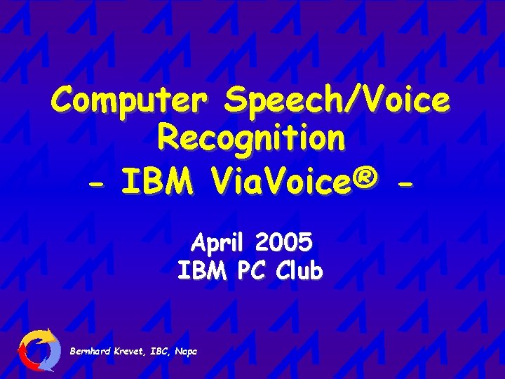 Computer SpeechVoice Recognition IBM Via Voice April 2005