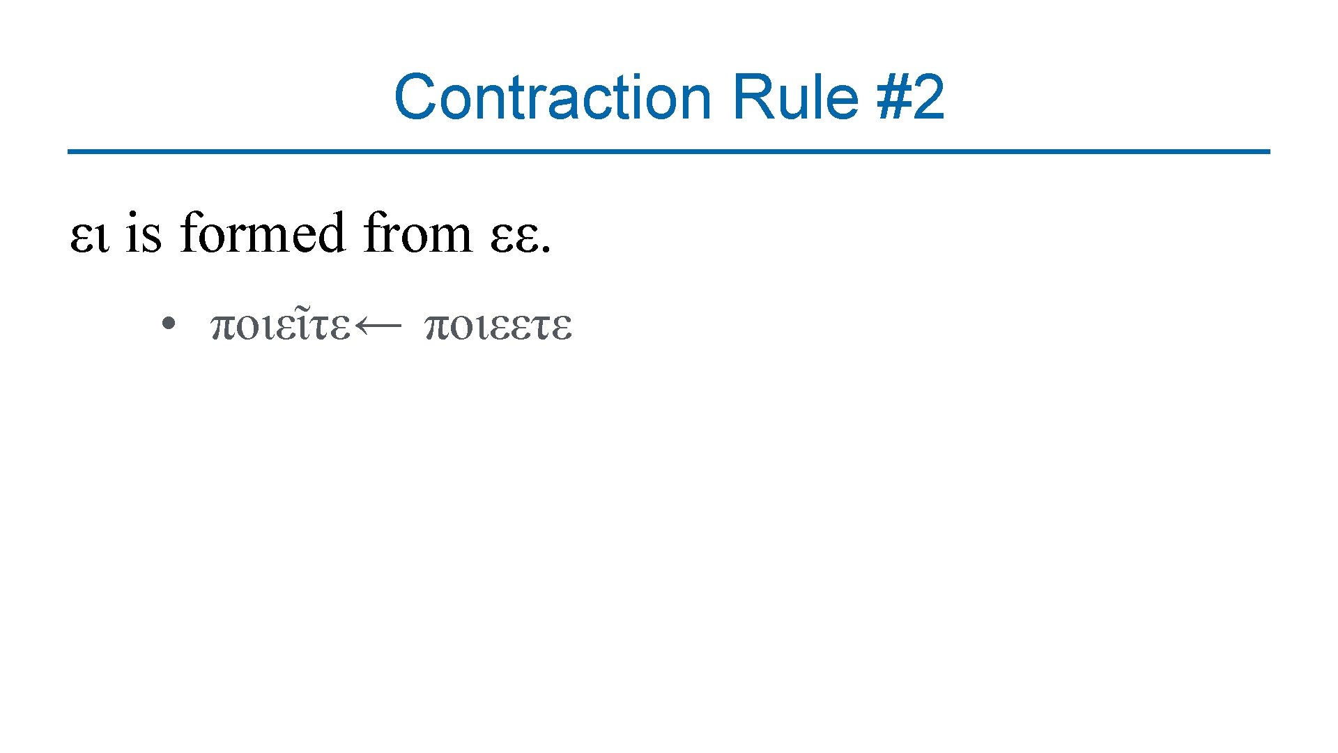 Chapter 17 Contract Verbs Contract Verbs Stems ending