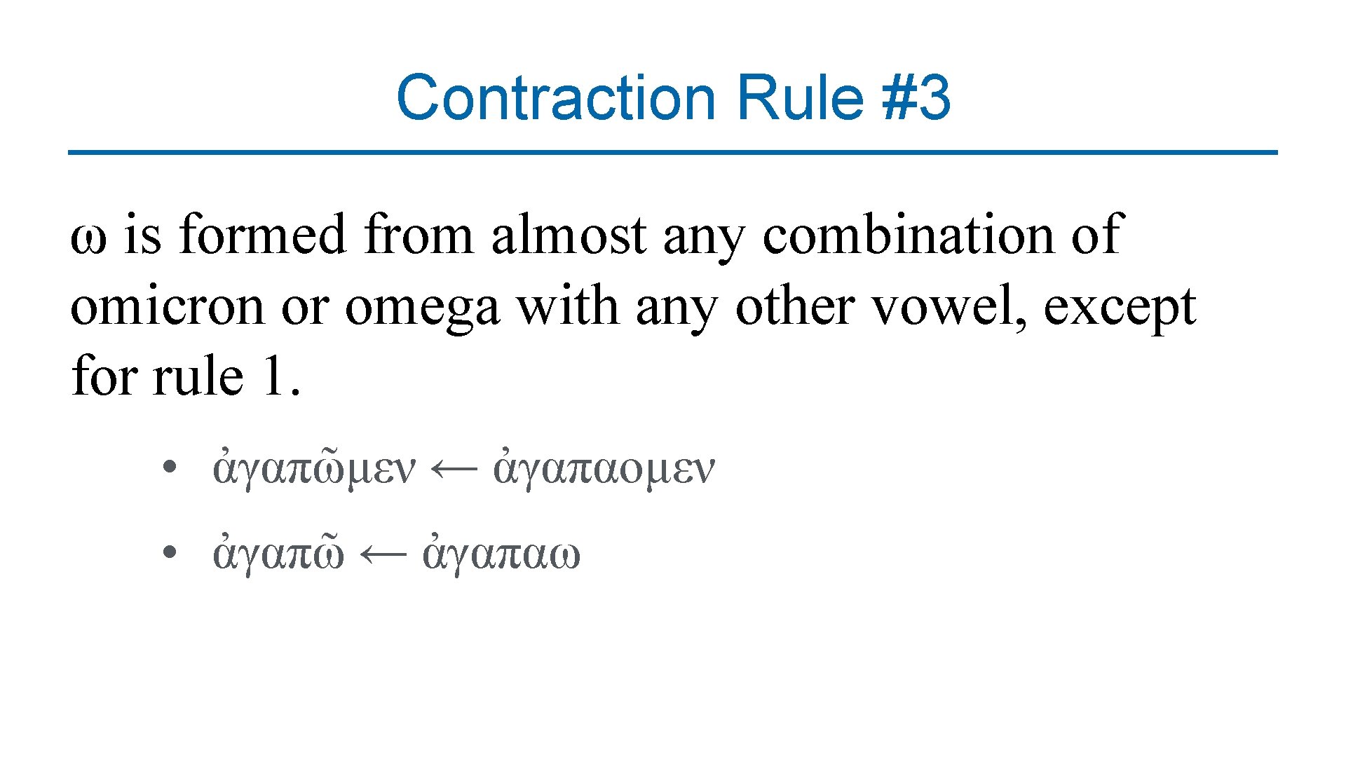 Chapter 17 Contract Verbs Contract Verbs Stems ending