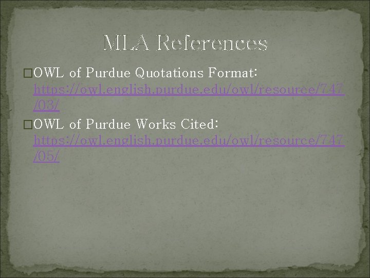 Quotations and Citations MLA Quotation Formats It is