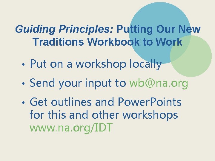 Putting Our New Traditions Workbook to Work Each