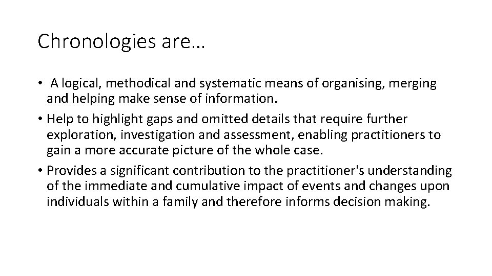 SOCIAL WORK CHRONOLOGIES PRACTICE GUIDANCE Matt Hughes One