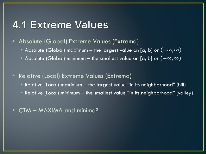 Applications of the Derivative Chapter 4 Extreme Values