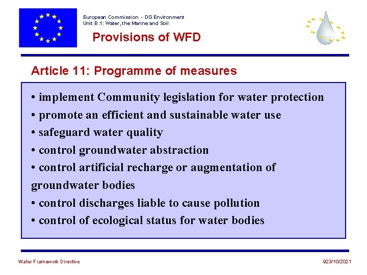 European Commission DG Environment Unit B 1 Water