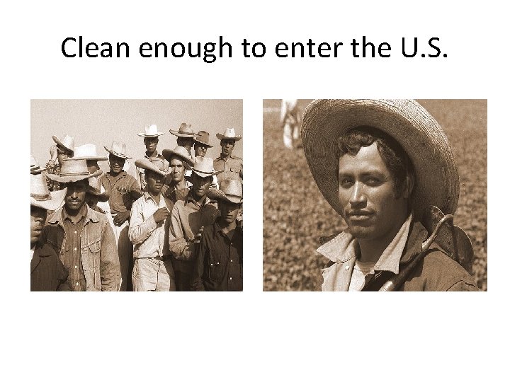 Braceros and the Borderlands in Context Historical Background