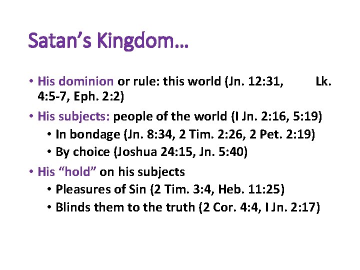 Jesus reveals that SATAN has a KINGDOM Matt