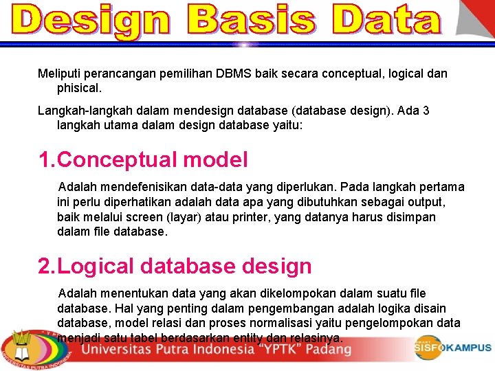 Sistem Basis Data Program Studi Sistem Informasi Fakultas
