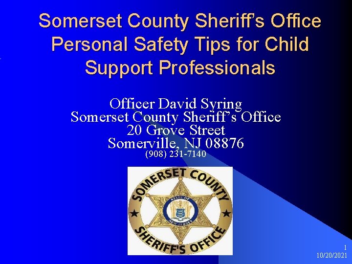 Somerset County Sheriffs Office Personal Safety Tips for