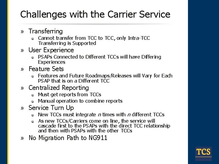 TCS Emedia SMS 911 Service Current Regulatory Environment