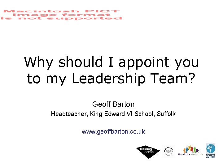 Why should I appoint you to my Leadership