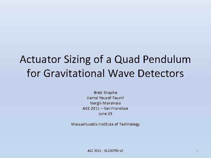 Actuator Sizing of a Quad Pendulum for Gravitational