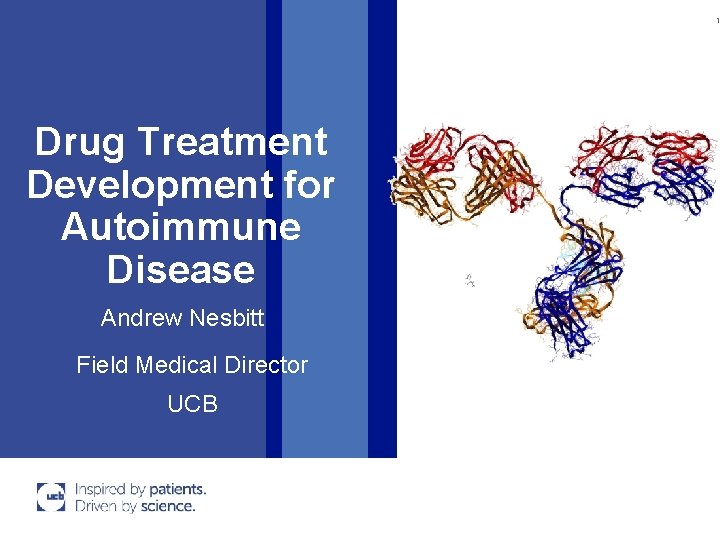 1 Drug Treatment Development for Autoimmune Disease Andrew