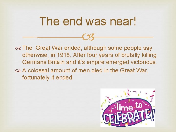 Step back in time to World War One