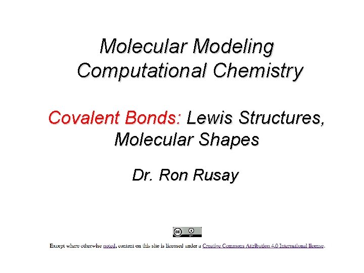Molecular Modeling Computational Chemistry Covalent Bonds Lewis Structures