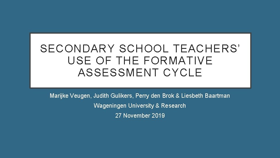 SECONDARY SCHOOL TEACHERS USE OF THE FORMATIVE ASSESSMENT