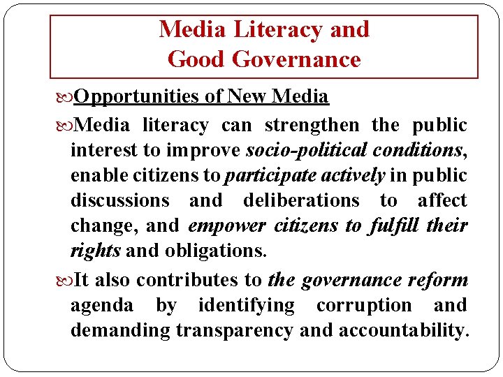 The Role of Media Literacy in the Governance