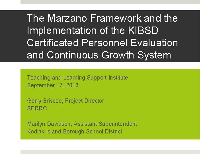 The Marzano Framework and the Implementation of the