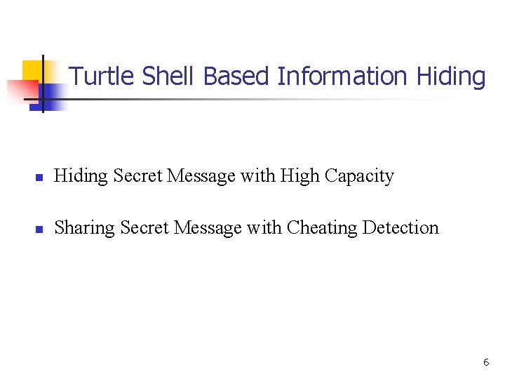 Using Meaningful Digital Shadow Images to Recover a