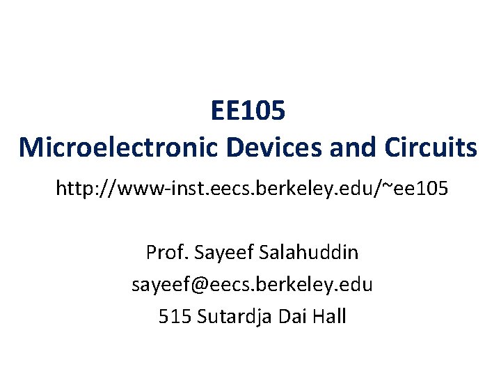 EE 105 Microelectronic Devices and Circuits http wwwinst