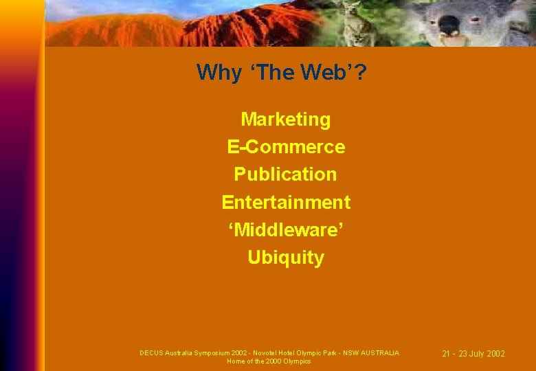 SOLID AS A ROCK Selecting a Web Environment