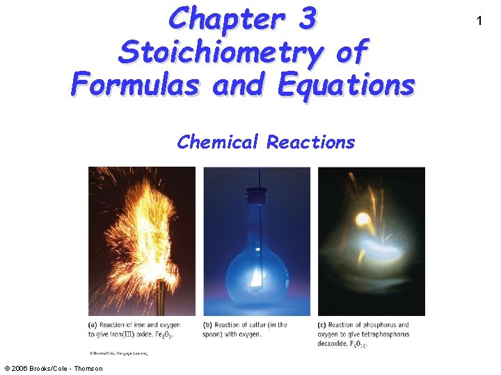 Chapter 3 Stoichiometry of Formulas and Equations Chemical