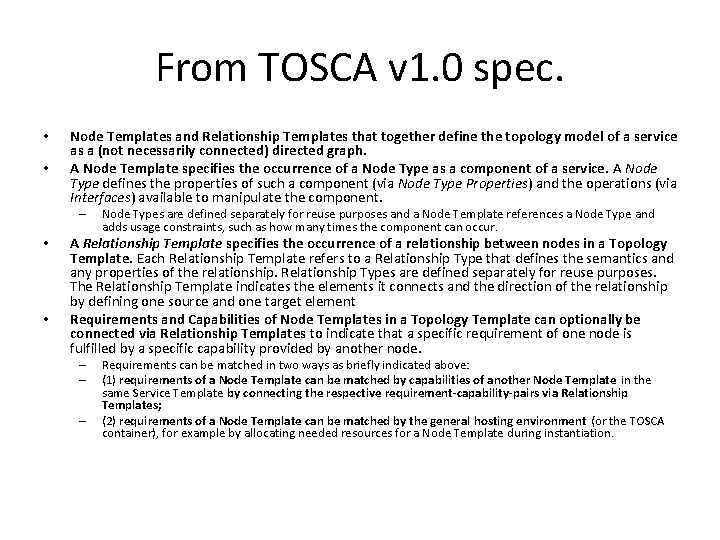 TOSCA Name Used by Roles Modeling concept Node