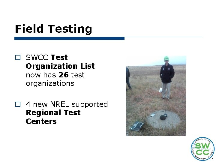 Standards and Tests Small Wind Turbines Brent Summerville