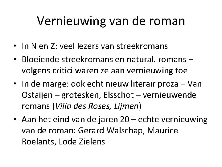 Nederlandse en Vlaamse literatuur van het interbellum Hoorcollege