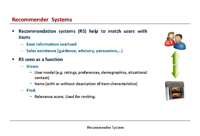 Recommender System by Dr Vikas Kumar Department of