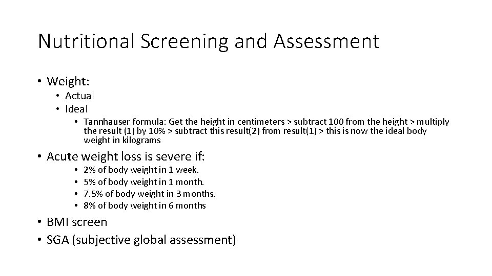 Surgical Nutrition Objectives To discuss basic steps in