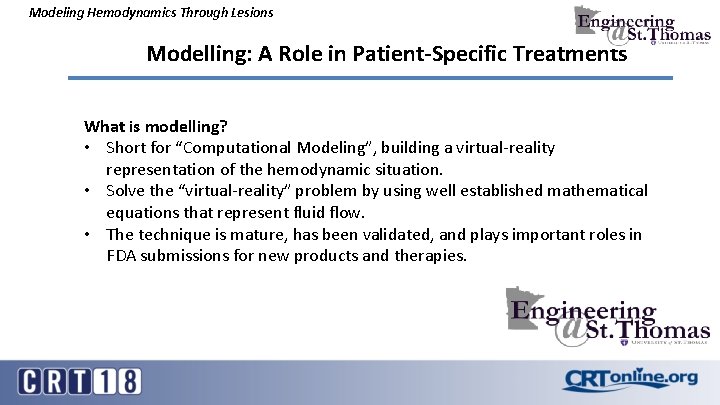 Modeling Hemodynamics Through Lesions John Abraham Brian Plourde