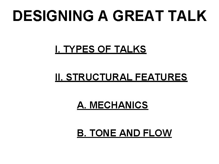 HOW TO MAKE A GREAT TALK by Dina