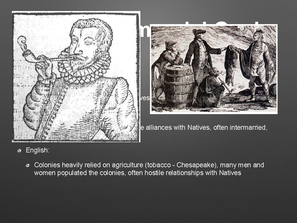 Spanish French and British Colonies 1491 1607 European