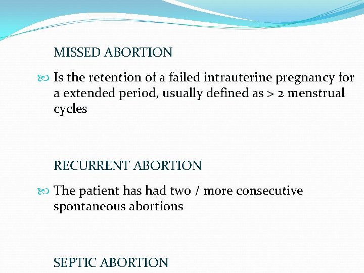 Lecture 8 ECTOPIC PREGNANCY ABORTION Prof Vlad TICA