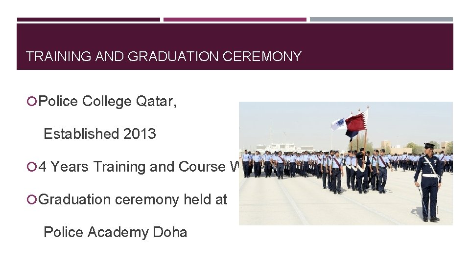 GRADUATION POLICE TRAINING INSTITUTE IN QATAR BY INTRODUCTION