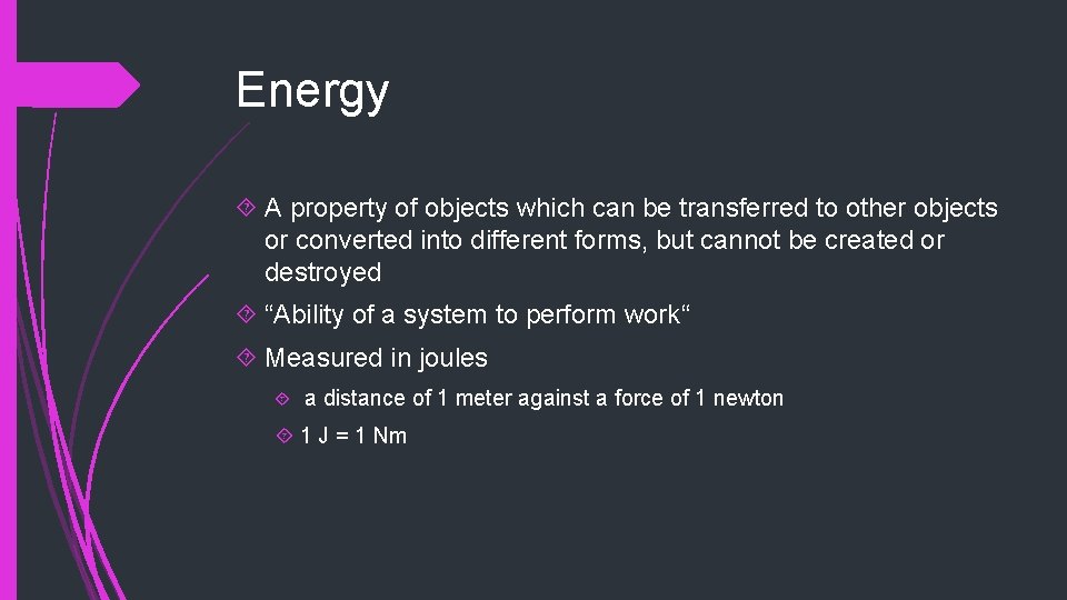 Energy Review Energy A property of objects which